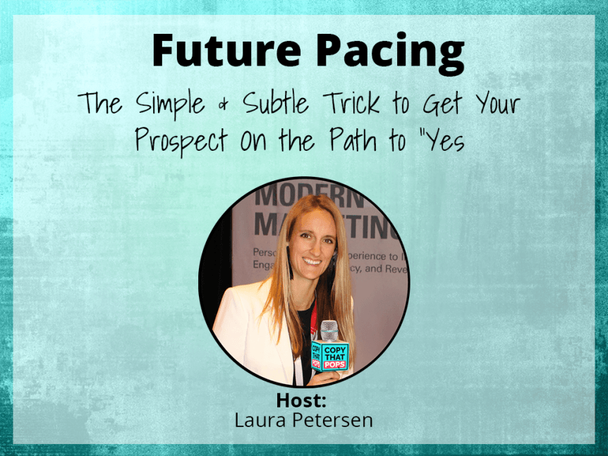 Future Pacing - The Subtle Psychology Trick to Improve Sales
