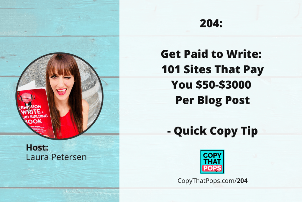 Get Paid to Write: 101 Sites That Pay You $50-$3000 Per Blog Post